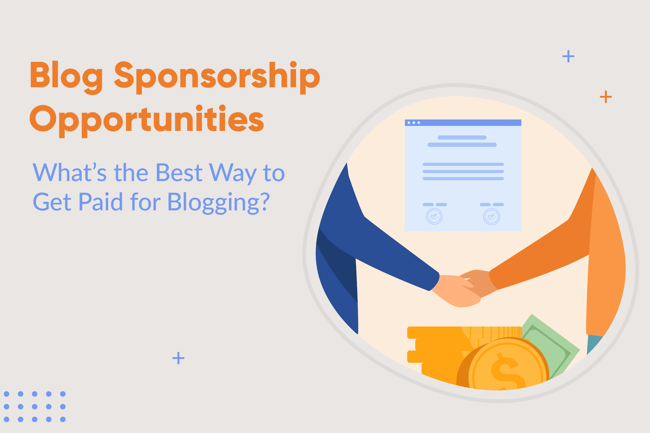 Blog Sponsorship Opportunities: How to Get Paid for Blogging