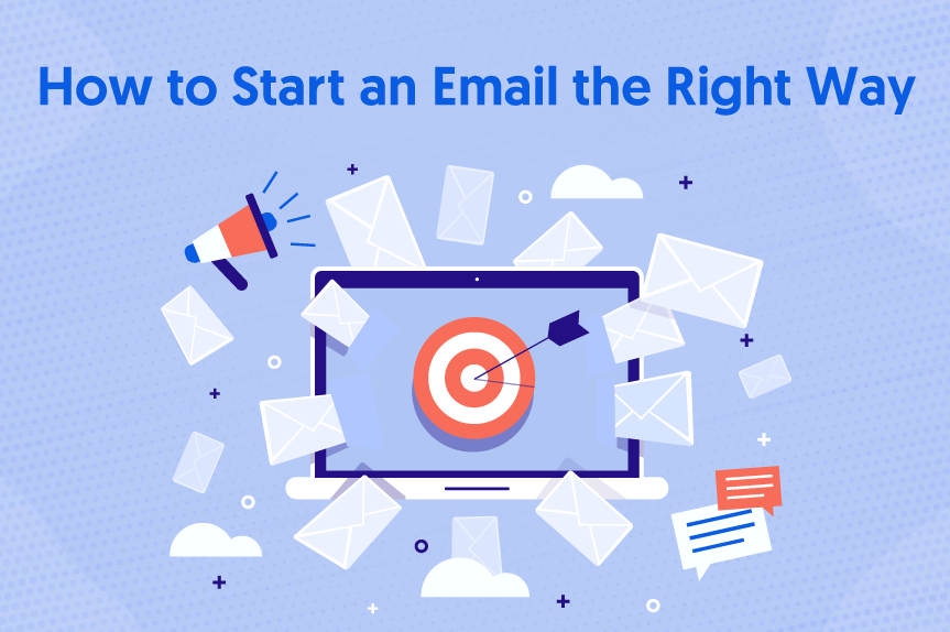 How To Start An Email The Right Way - Paved Blog