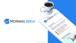 20 Must-Read Newsletters Like Morning Brew